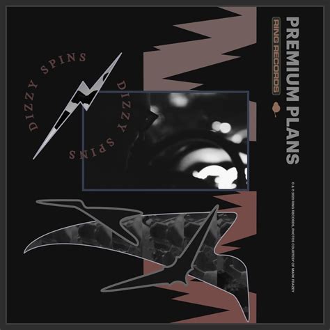 Dizzy Spins Premium Plans Single Lyrics And Tracklist Genius