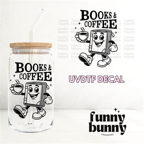 Books And Coffee Dude Uvdtf Decal Funny Bunny Transfers