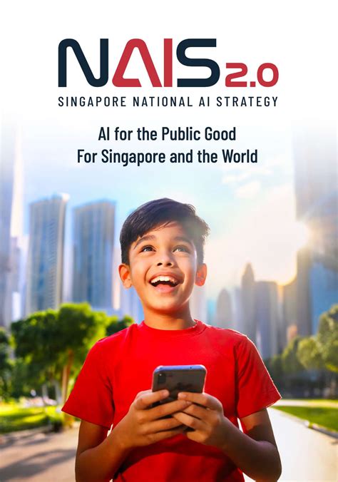 Singapore National Ai Strategy Ai For The Public Good For Singapore And The World