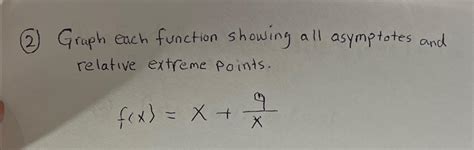 Solved 2 ﻿graph Each Function Showing All Asymptotes And
