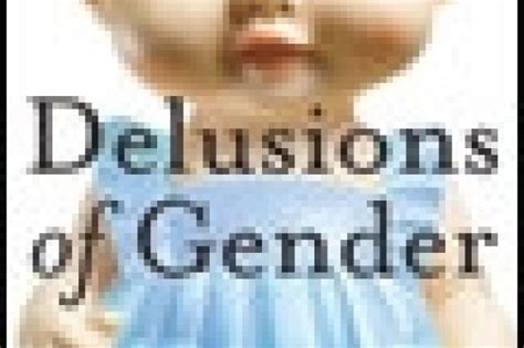 Book Of The Week Delusions Of Gender The Real Science Behind Sex