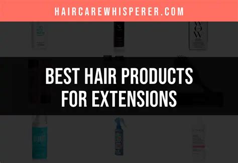 18 Must Know Hair Products For Extensions
