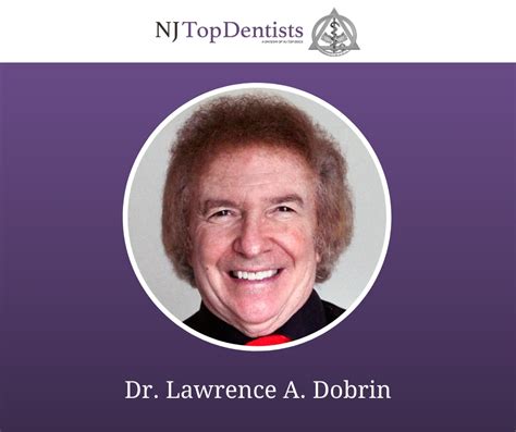 Dr Lawrence A Dobrin Of Roselle Park Named 2020 Nj Top Dentist