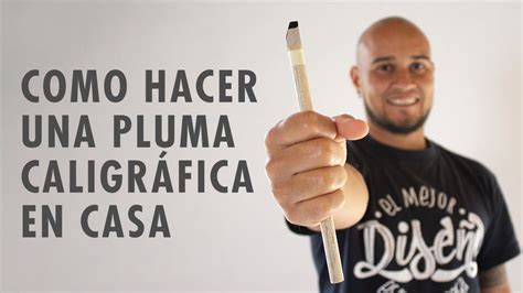 Cómo Hacer Una Pluma CaligrÁfica En Casa 👌 Plumas Caligraficas Como Hacer Plumas Como Hacer