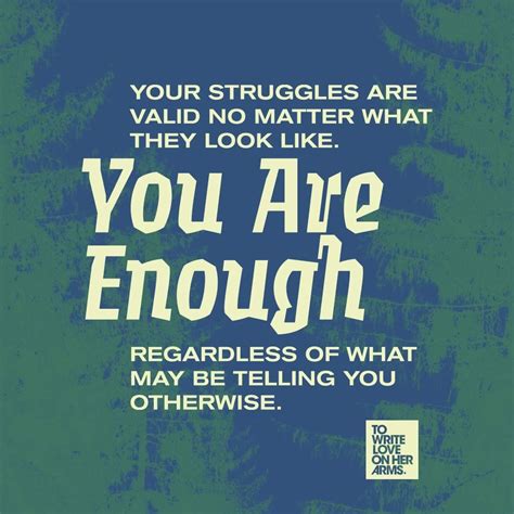 Danielle Kotch On Linkedin Your Struggles Are Valid No Matter What They Look Like You Are Enough…