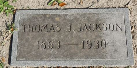 Thomas J Jackson 1863 1930 Find A Grave Memorial