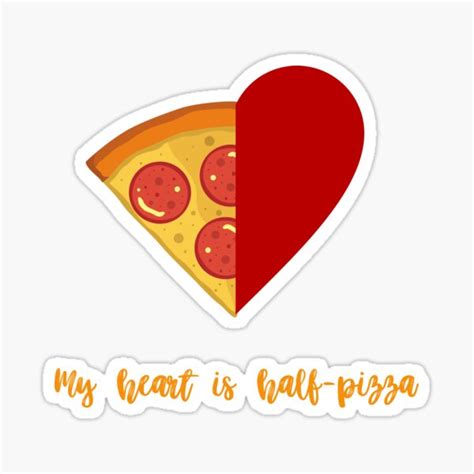 My Heart Is Half Pizza Design Sticker By Kwinikol Redbubble