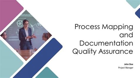 Process Mapping And Documentation Quality Assurance Ppt Information At