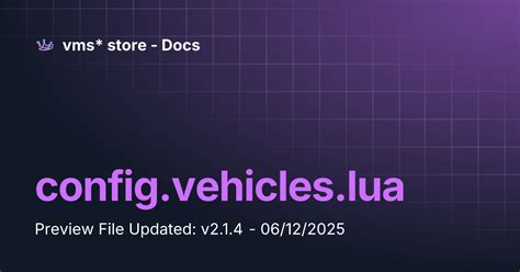 Configvehicleslua Vms Store Docs