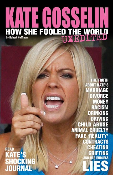 Kate Gosselin How She Fooled The World Unedited Ebook