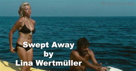 Swept Away 1974 Lina Wertmüller