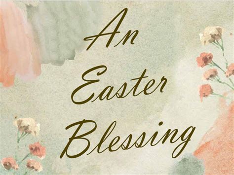 Easter Blessings