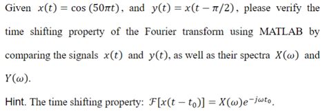 solved given x t cos 50πt and y t x t−π 2 please