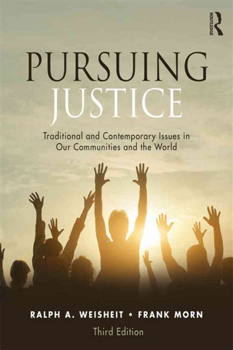 Pursuing Justice Traditional And Contemporary Issues In Our