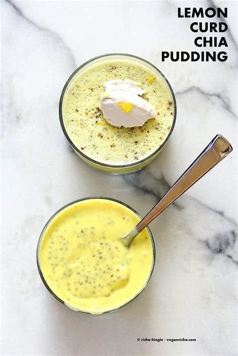 Lemon Curd Chia Pudding Vegan Richa