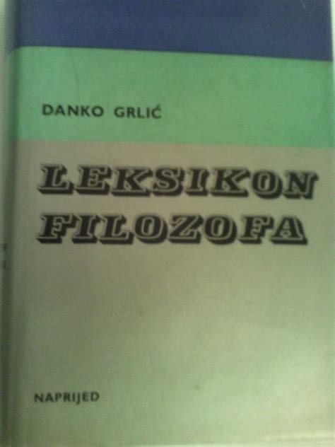 Leksikon Filozofa Danko Grlić