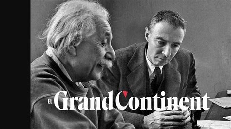 Un Eclesiastés Del Siglo Xx Einstein Por Oppenheimer El Grand