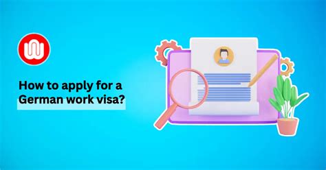 Know The Requirements And Application Process For A German Work Visa