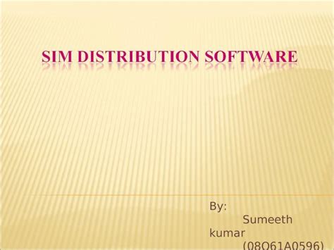 Ppt Sim Distribution Software Dokumentips
