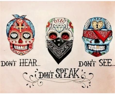 See No Evil Hear No Evil Speak No Evil Sugar Skull Tattoos