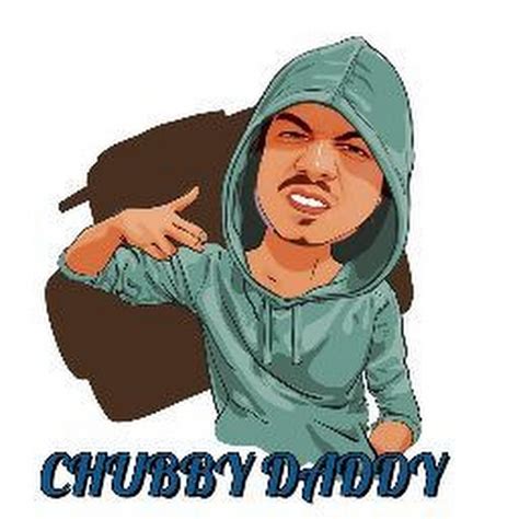 Chubby Daddy Youtube