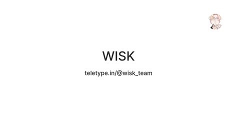Wisk — Teletype