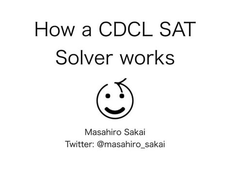 How A Cdcl Sat Solver Works Ppt