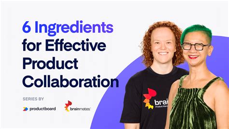 6 Ingredients Of Effective Product Collaboration Productboard
