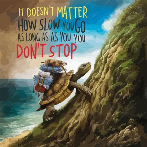 Premium Vector A Poster For A Turtle With A Turtle On It That Says Its A Long Way To Stop Your