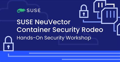 Suse Na Linkedin Containersecurity Suseneuvector Security