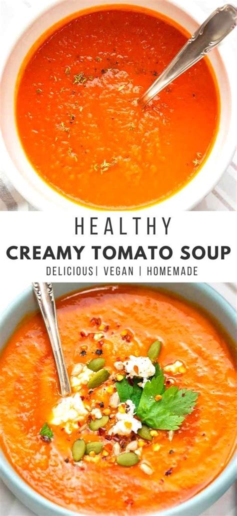 Healthy Creamy Tomato Soup Healthy Soup Recipes Creamy Tomato Soup