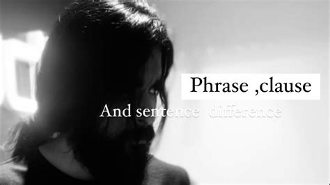 Phraseclausesentence Difference Youtube