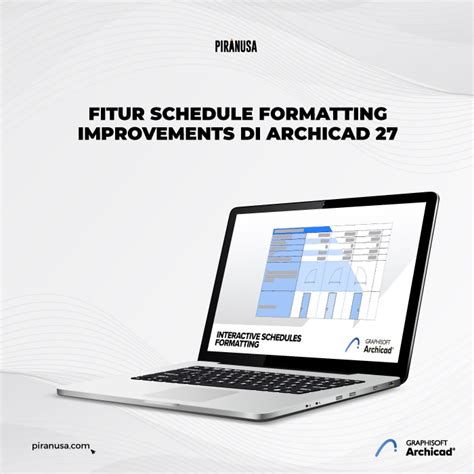 Fitur Schedule Formatting Improvements Di Archicad 27