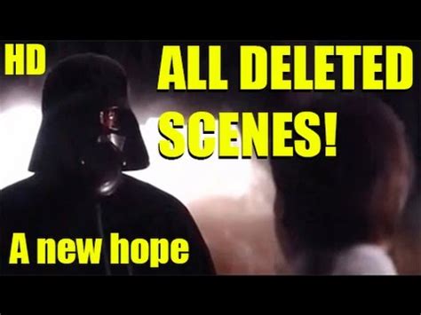 Hd Star Wars Episode 4 A New Hope All Deleted Scenes Youtube