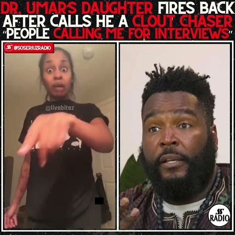 Dr Umar Johnsons Daughter Reacts After He Called Her A Clout Chaser