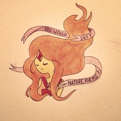 Tumblr Not Mine Flame Princess Tattoo Flame Princess Quotes