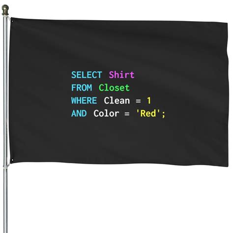 funny sql desin for sql prorammers dba and db admins house flags sold by shopacq sku