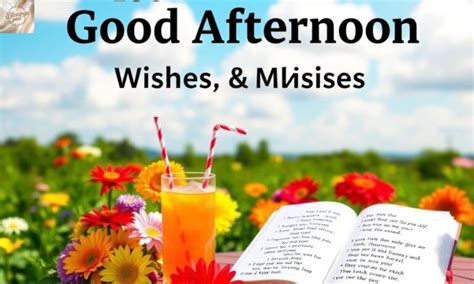 150 Good Afternoon Wishes Quotes And Messages For A Cheerful Day