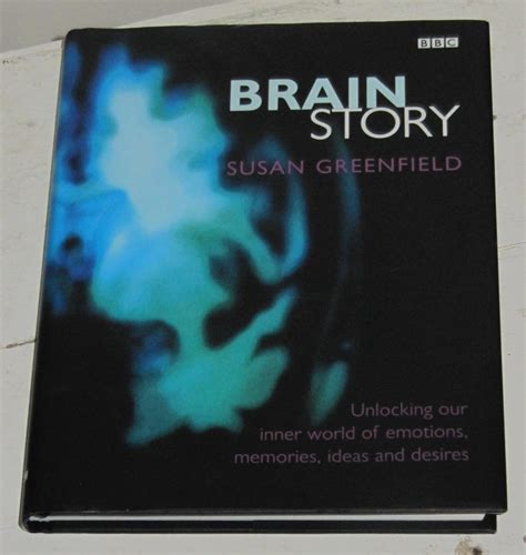 Brain Story Unlocking Our Inner World Of Emotions Mem Ories Ideas