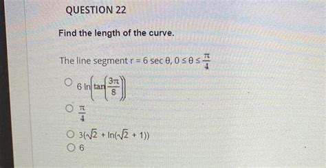 Solved Find The Length Of The Curve The Line Segment Chegg