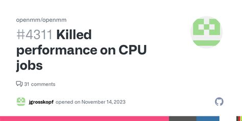 Killed Performance On Cpu Jobs · Issue 4311 · Openmmopenmm · Github
