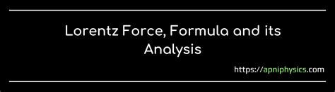 Understanding Lorentz Force Formula Derivation And Direction
