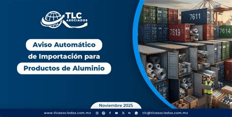 Aviso Automático De Importación Para Productos De Aluminio Tlc Asociados