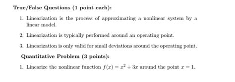Solved Truefalse Questions 1 ﻿point Eachlinearization Is