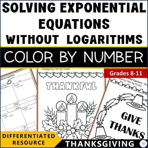 Solving Exponential Equations Without Logs Thanksgiving Color By