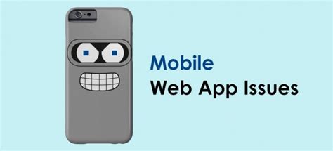 5 Common Problems Of Mobile Web Apps Qatestlab Blog