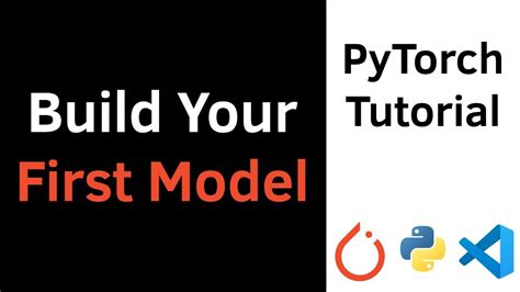 Build Your First Model With Pytorch And Python Pytorch Tutorial For Beginners Youtube