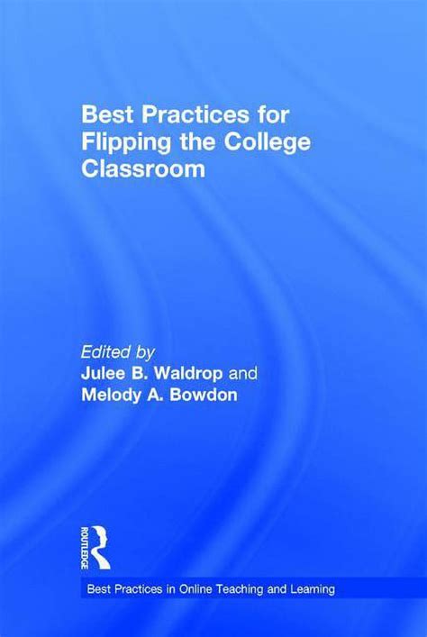 Best Practices In Online Teaching And Le Best Practices In Flipping The