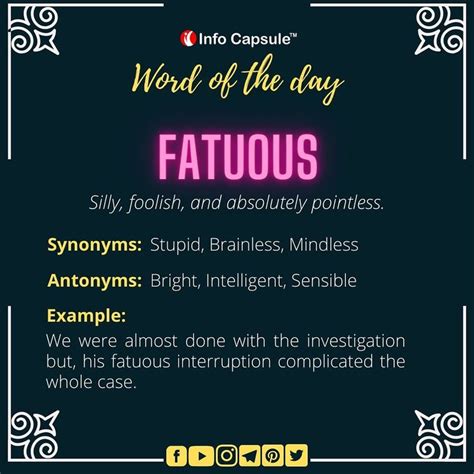 Word Of The Day Fatuous