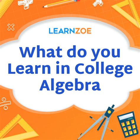 What Do You Learn In College Algebra Learn Zoe